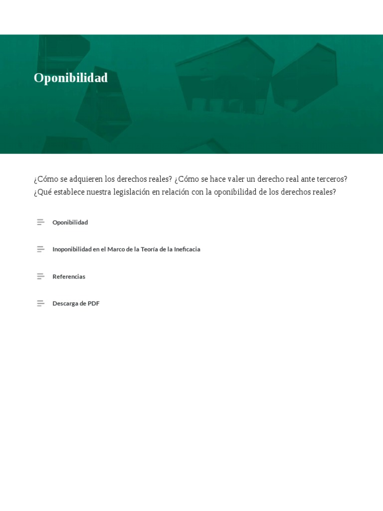 La oponibilidad y la inoponibilidad de los derechos reales en el marco ...