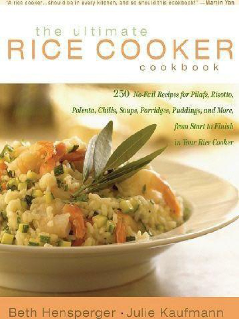 The Ultimate Rice Cooker Cookbook - Beth Hensperger and Julie Kaufmann ...