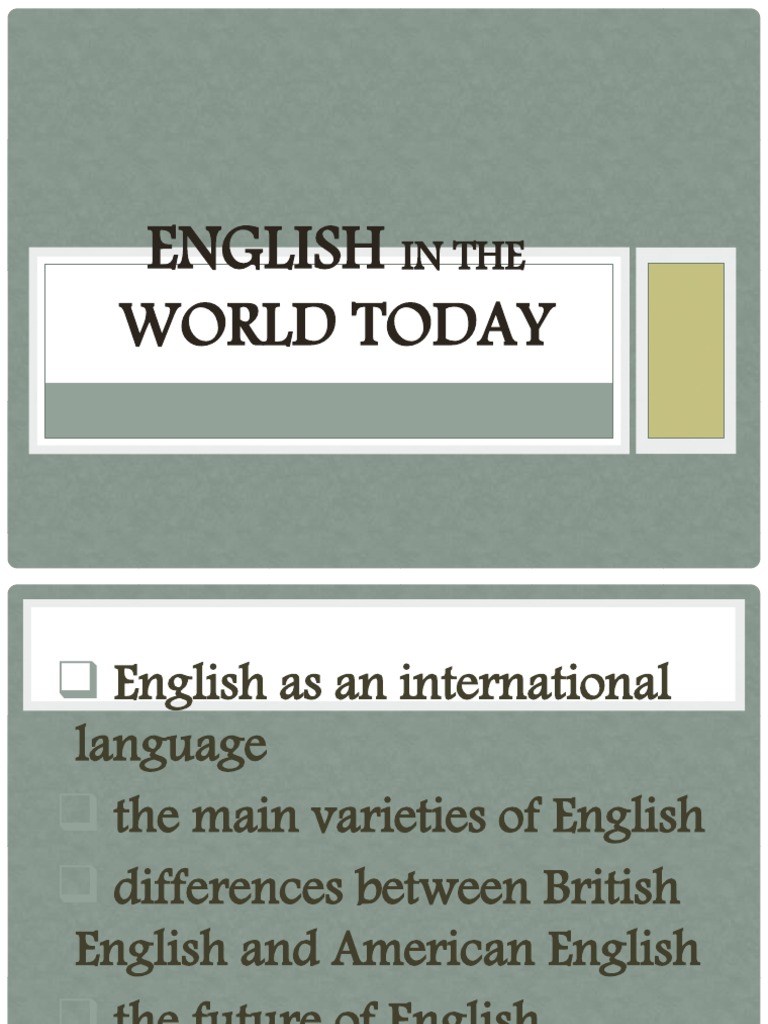 English in The World Today - PPTXJ Final | PDF | English Language ...