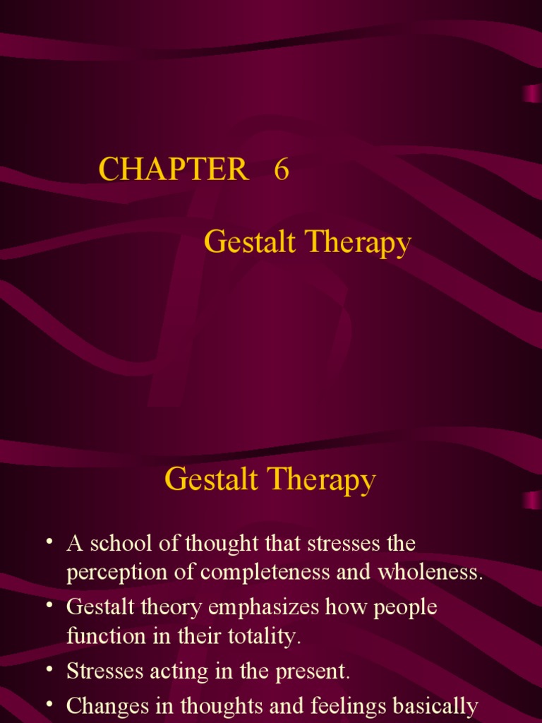 An Overview of Gestalt Therapy: Foundations, Techniques, and the Role ...