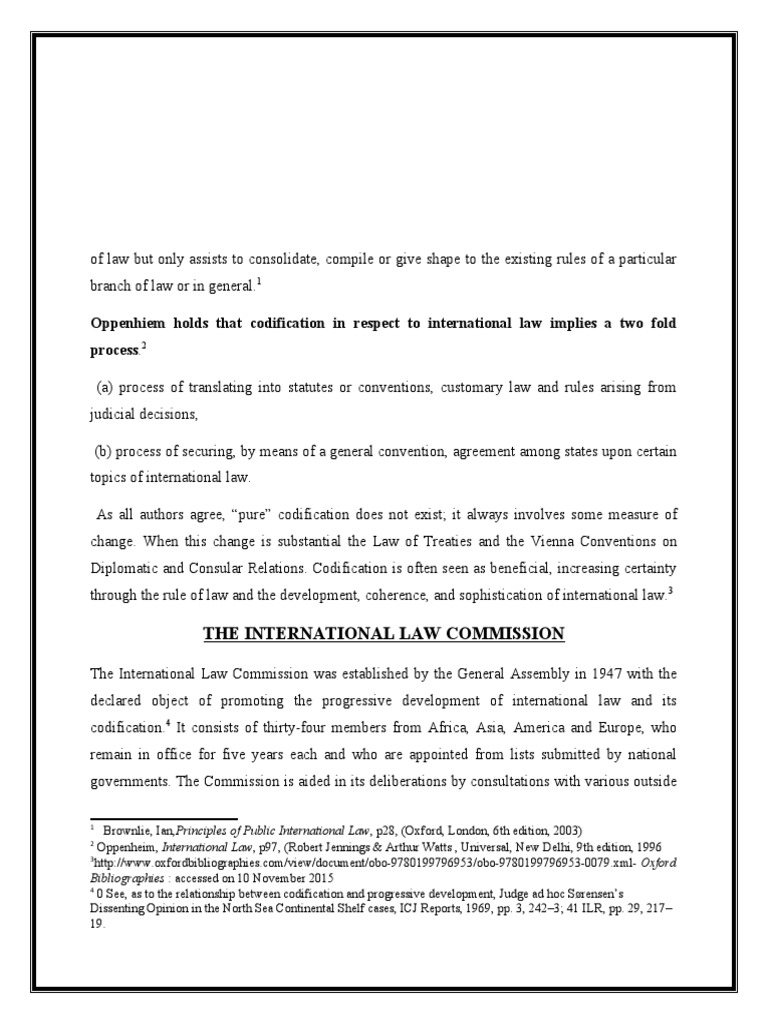 Oppenhiem Holds That Codification in Respect To International Law Implies A Two Fold Process ...