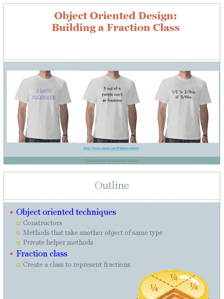 Object Oriented Design Building A Fraction Class Fundamentals Of