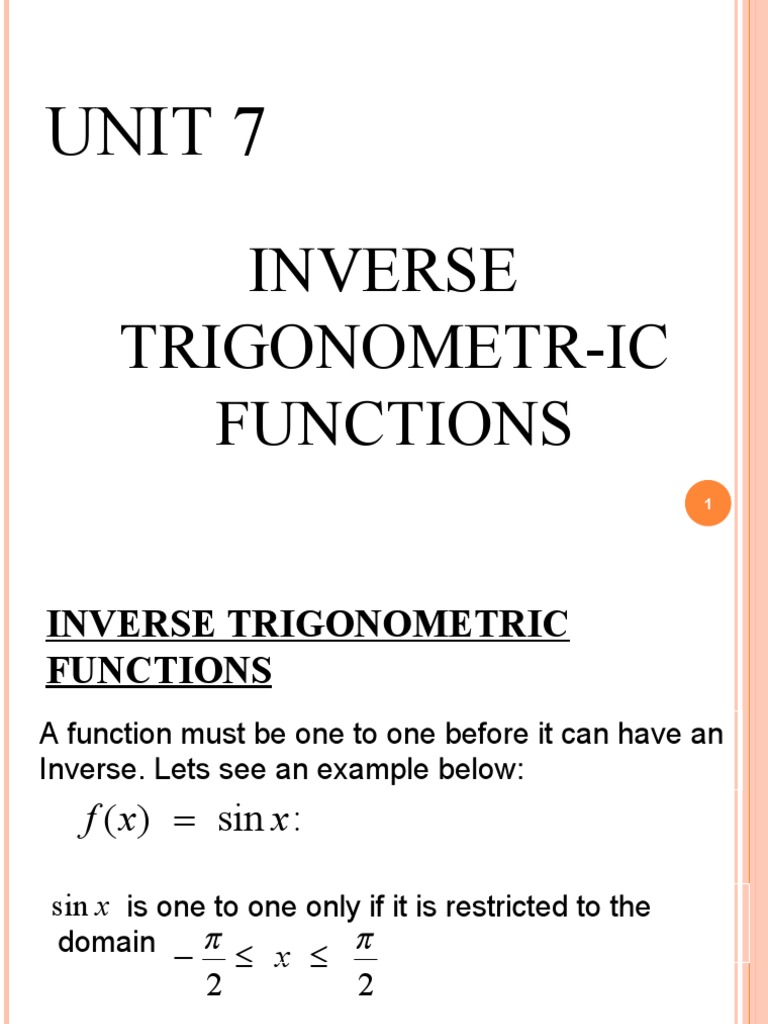Unit 7: Inverse Trigonometr-Ic Functions | PDF | Sine | Trigonometric ...