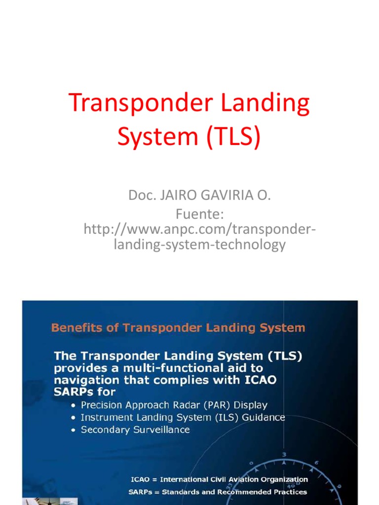 Transponder Landing System (TLS) : Doc. Jairo Gaviria O. Fuente ...