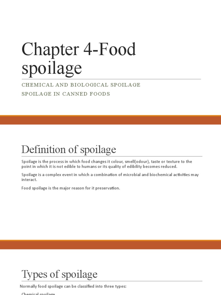 Chapter 4-Food Spoilage: Chemical and Biological Spoilage Spoilage in ...