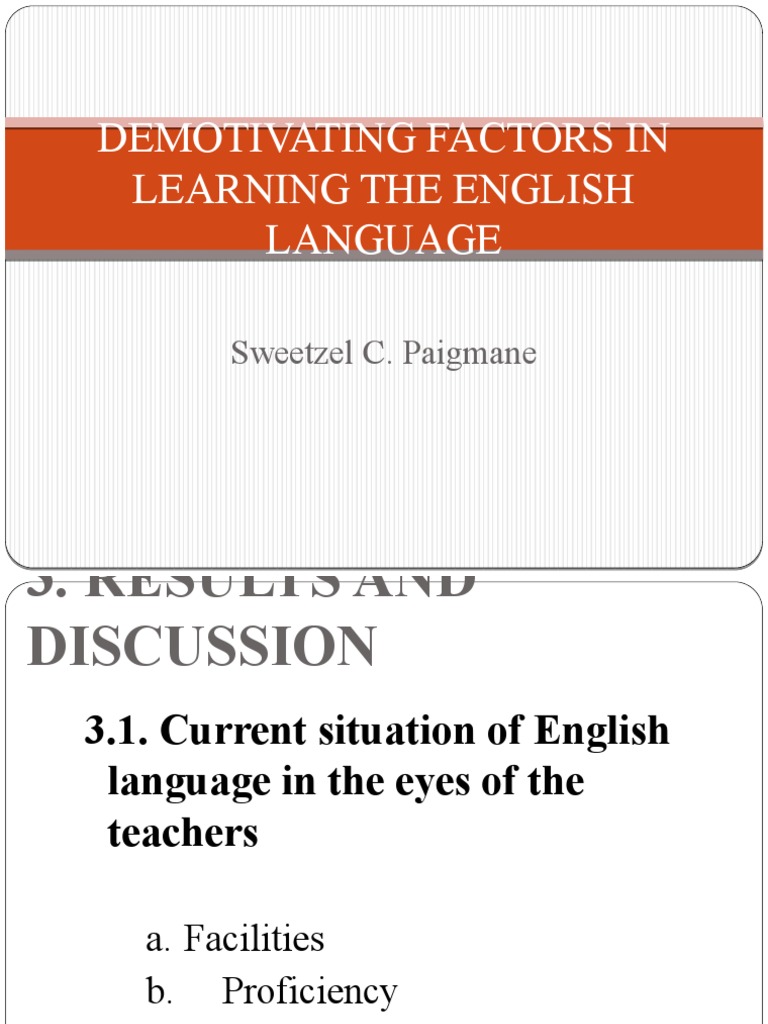 Demotivating Factors in Learning The English Language | PDF