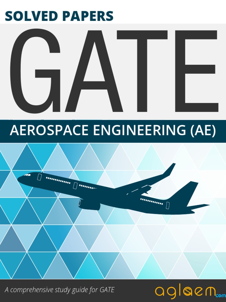 Solved Papers: Aerospace Engineering (Ae) | PDF | Compressible Flow ...