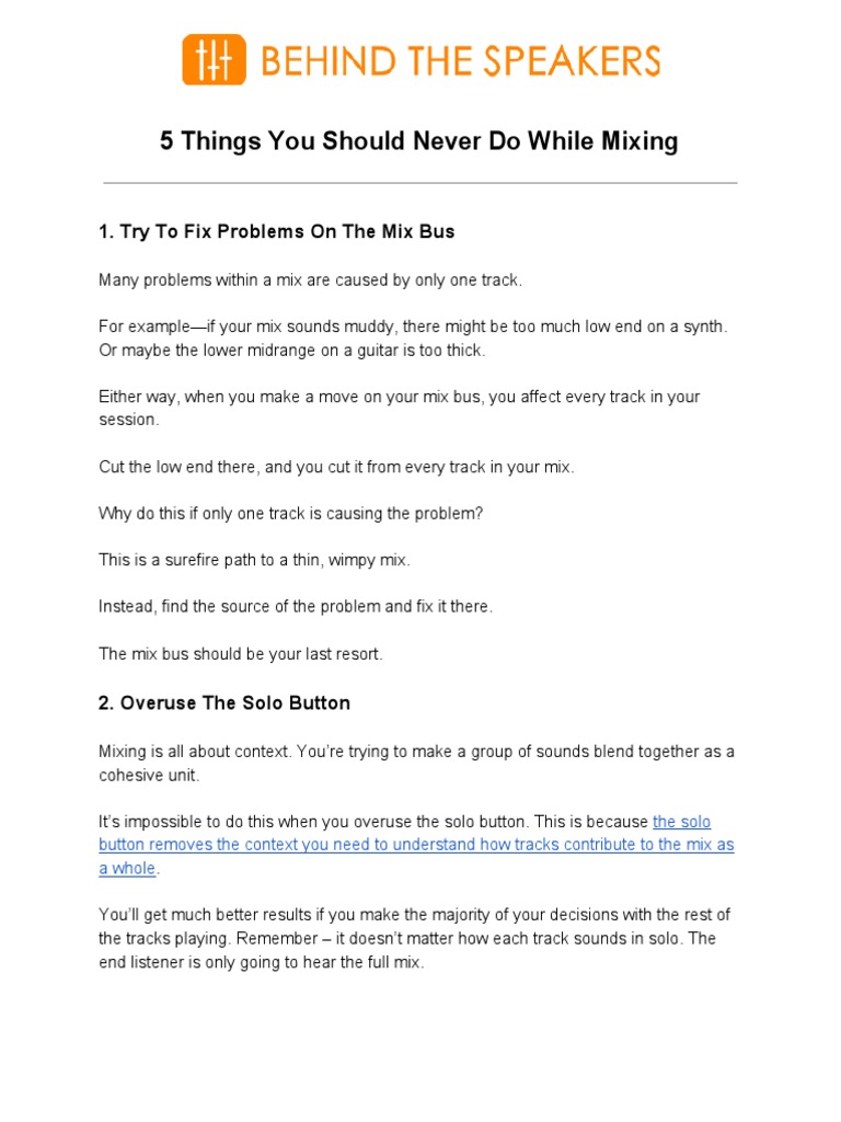 5 Things You Should Never Do While Mixing: 1. Try To Fix Problems On ...