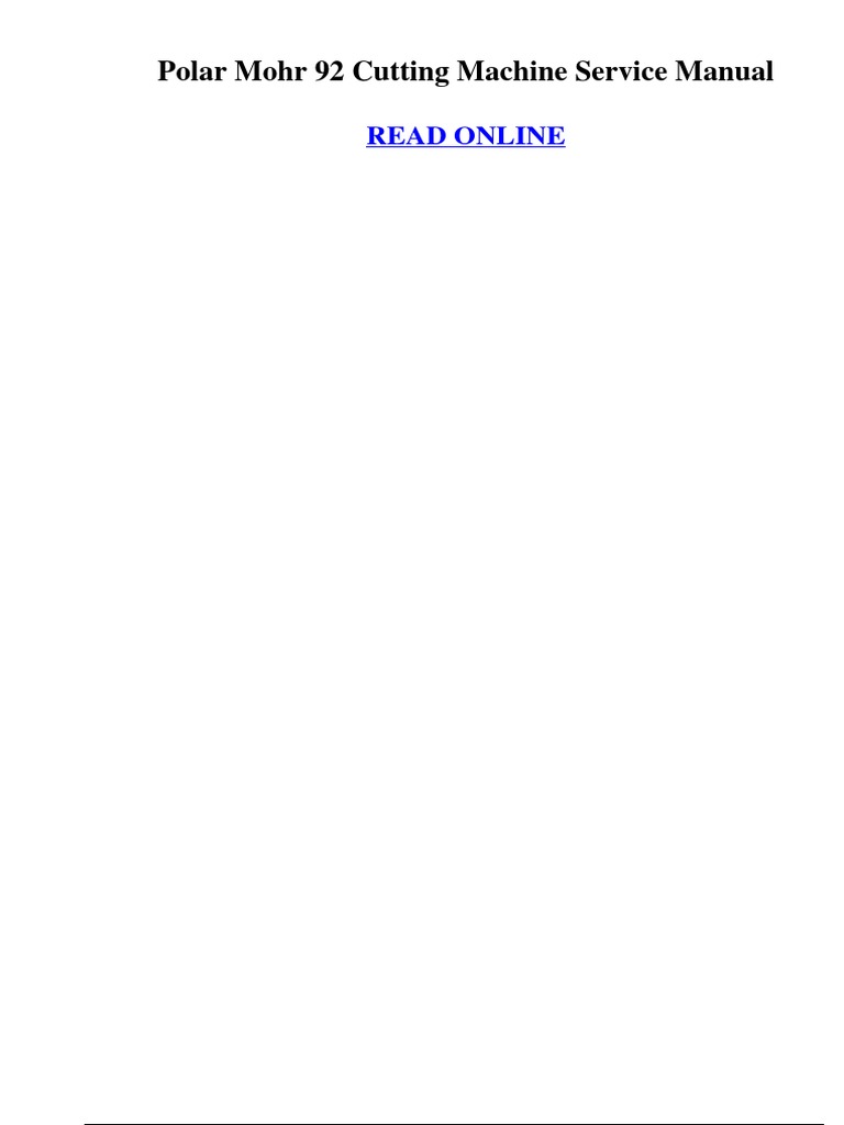 Polar Mohr 92 Cutting Machine Service Manual READ ONLINE PDF | PDF ...