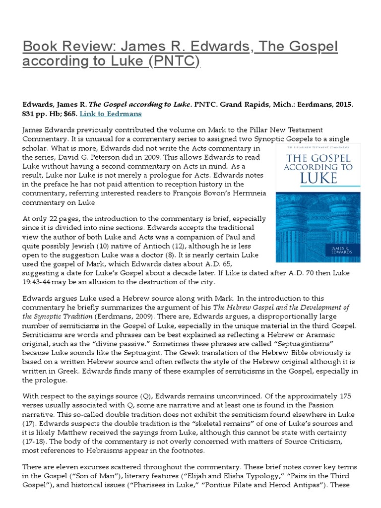 Luke - Pillar NT Commentary (J.R. Edwards) - Book Review (P.J. Long ...