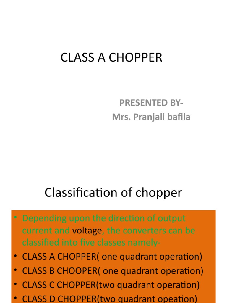 Class A Chopper: Presented By-Mrs. Pranjali Bafila | PDF