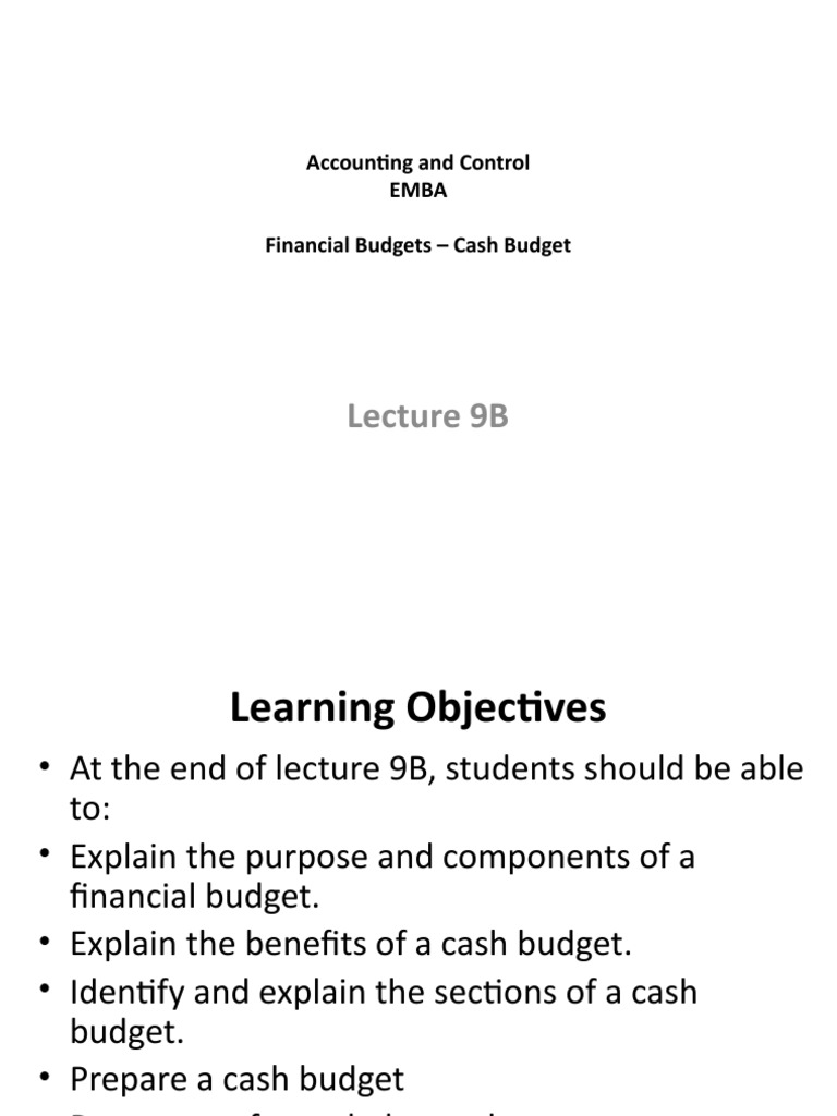 Lecture 9B - Financial Budgets | PDF | Balance Sheet | Budget