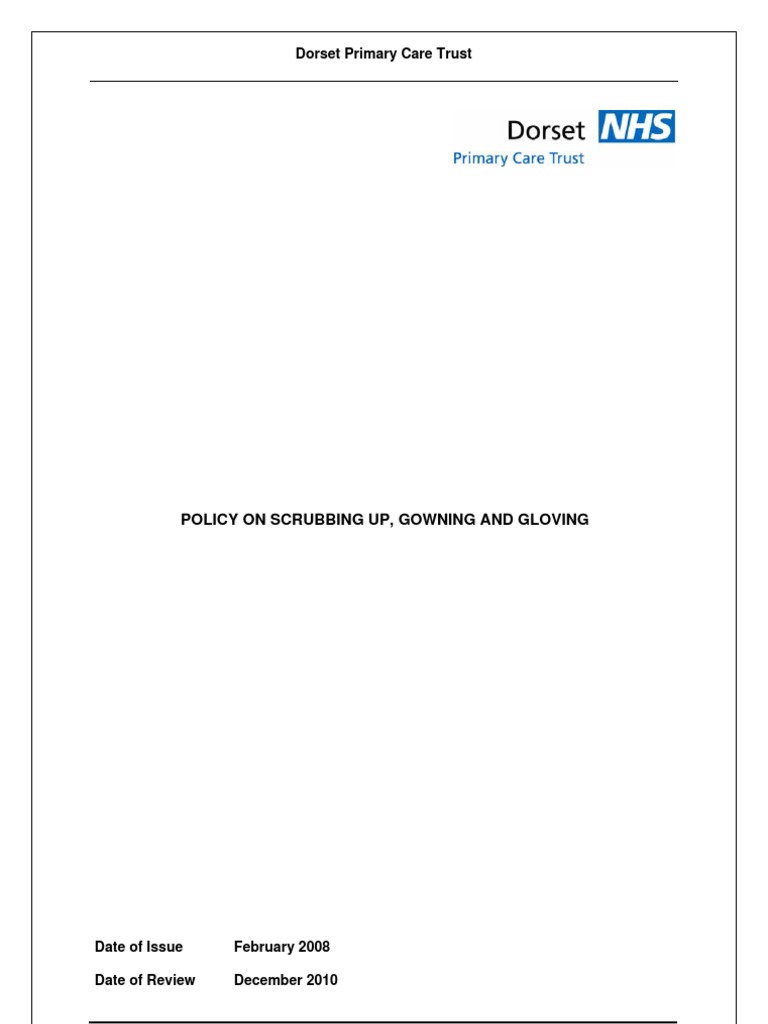 Scrubbing Up Policy for Dorset Primary Care Trust | PDF | Surgery | Hand