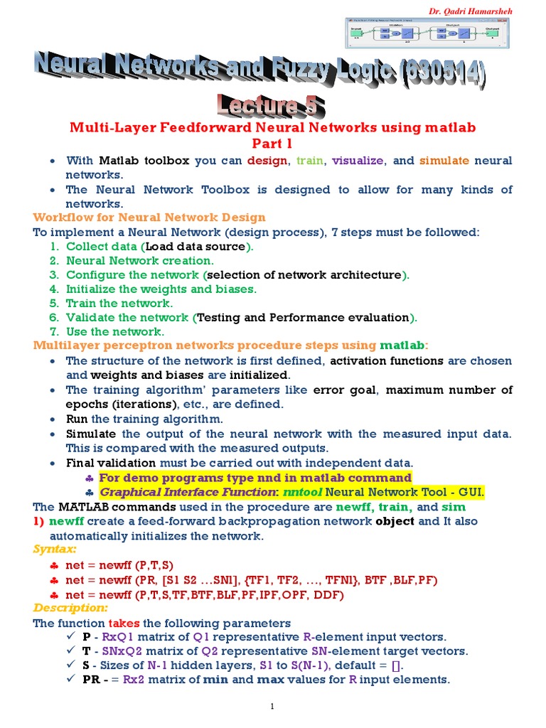 Lecture 5 - Multi-Layer Feedforward Neural Networks Using Matlab Part 1 ... Lecture 5 - Multi-Layer Feedforward Neural Networks Using Matlab Part 1 ...