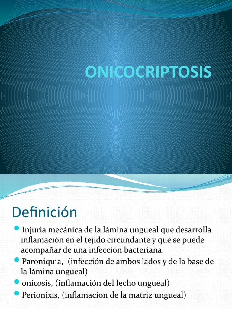 ONICOCRIPTOSIS | PDF | Inflamación | Especialidades Medicas
