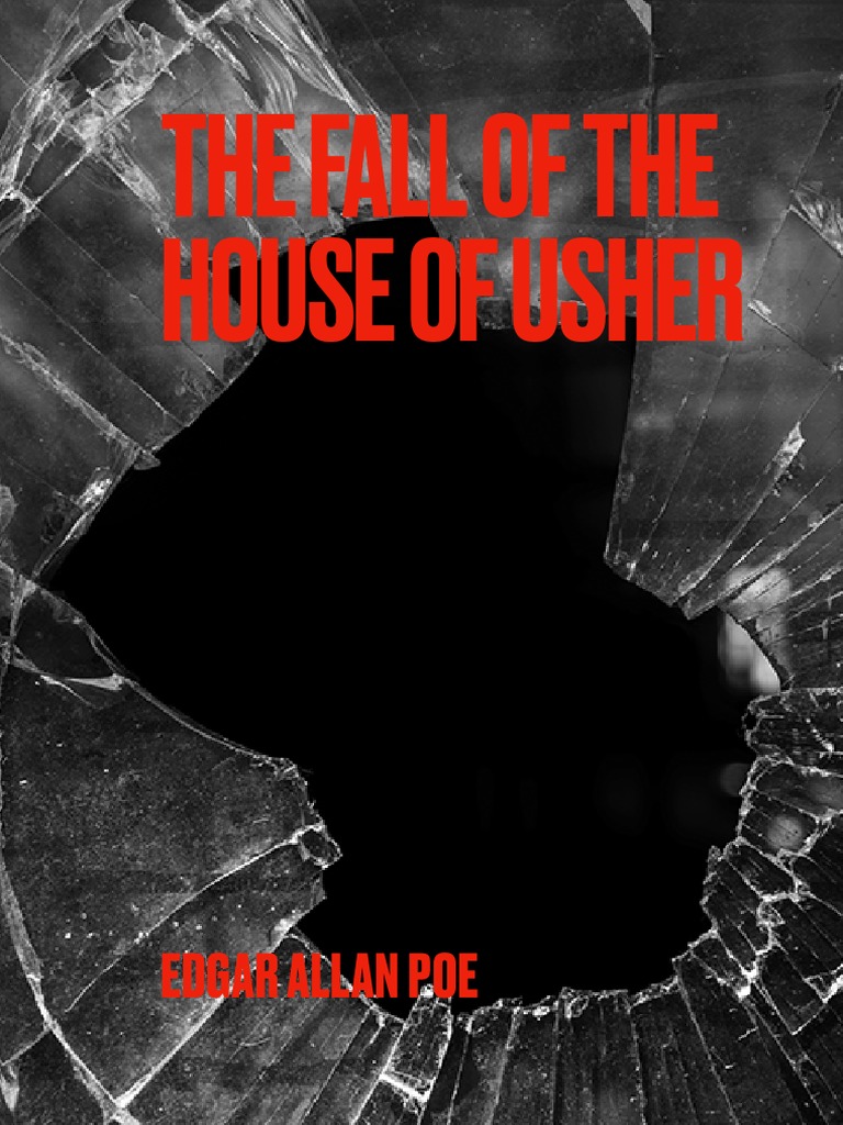 The Fall of The House of Usher - Analysis | PDF | Edgar Allan Poe