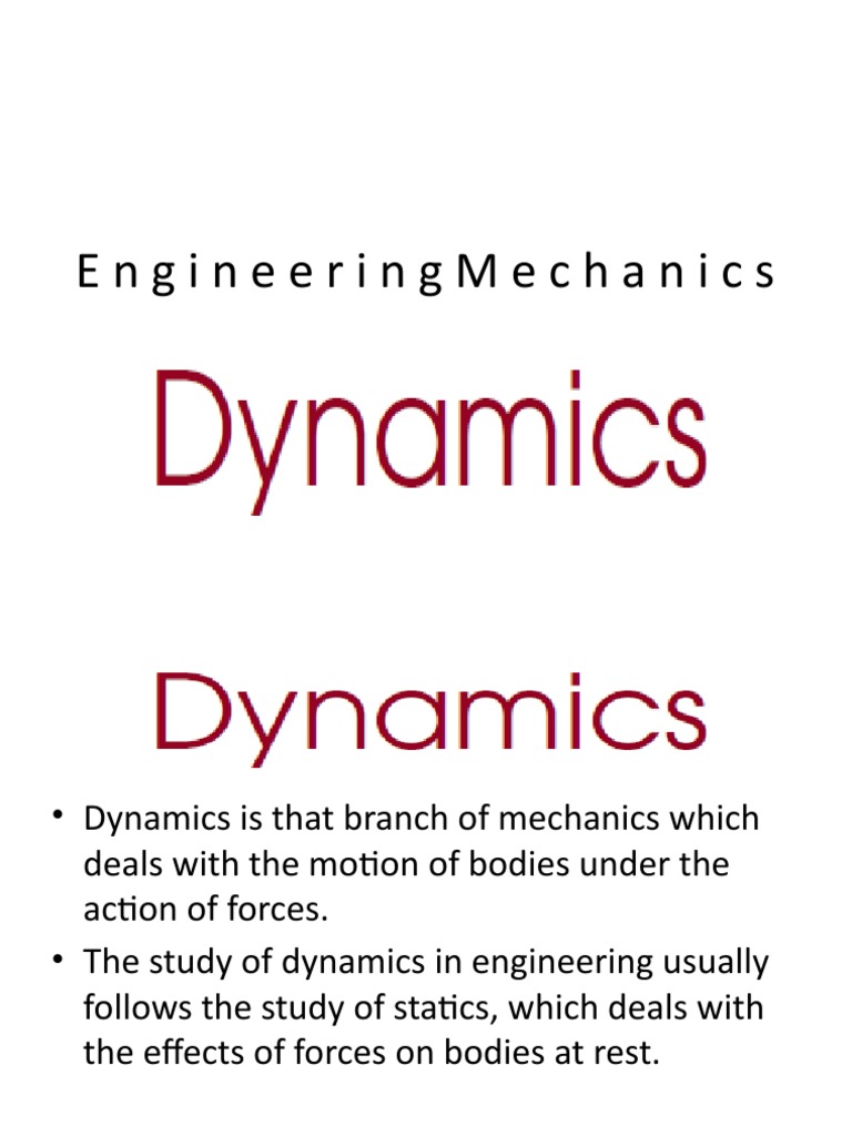 Dynamics PPT | PDF | Kinematics | Force