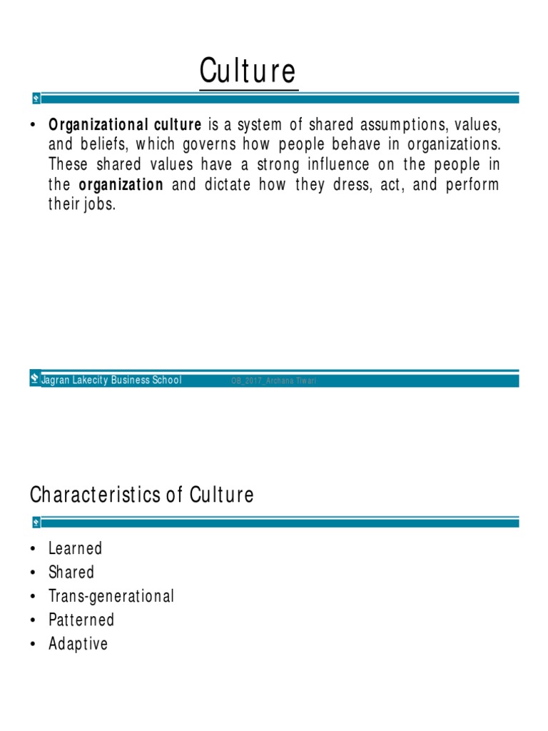 Culture: Organizational Culture Is A System of Shared Assumptions ...