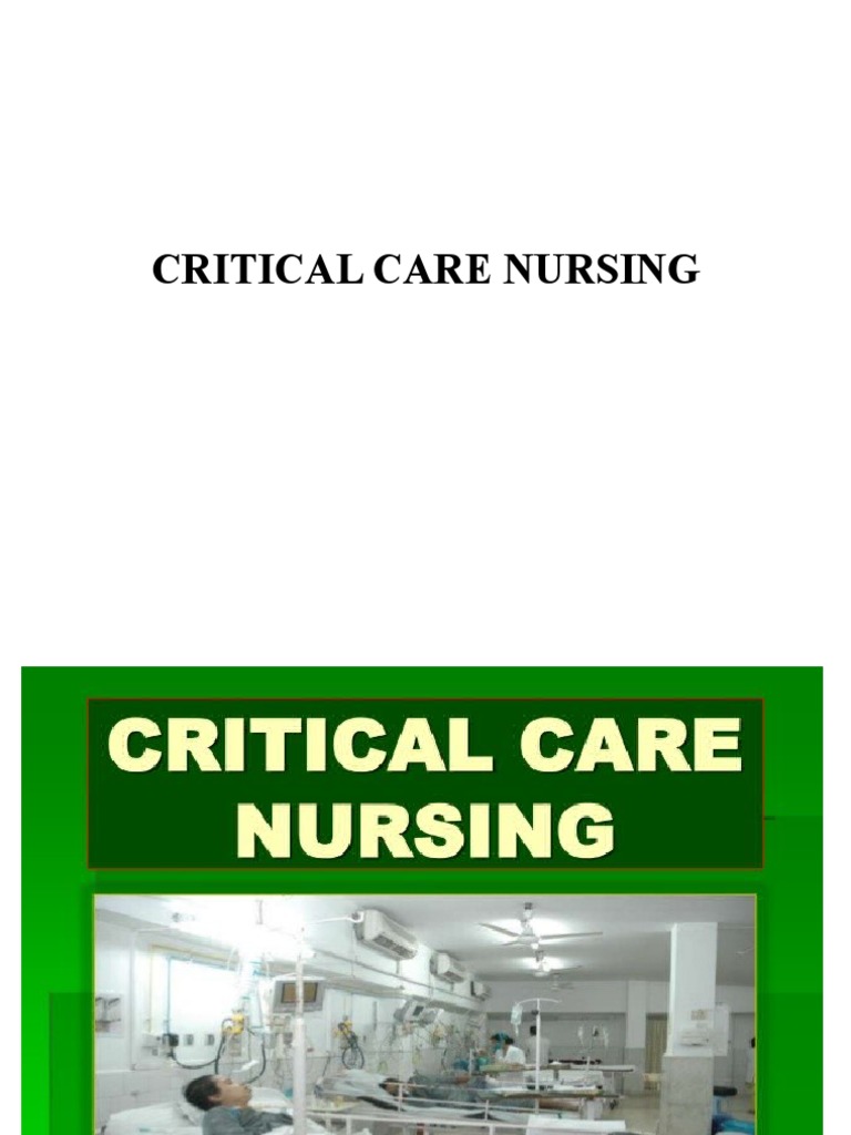 Critical Care Nursing | PDF | Intensive Care Medicine | Intensive Care Unit