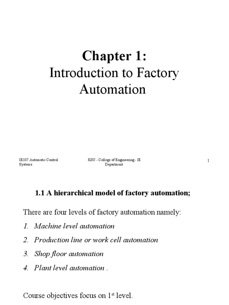Introduction To Factory Automation: IE337 Automatic Control Systems KSU ...
