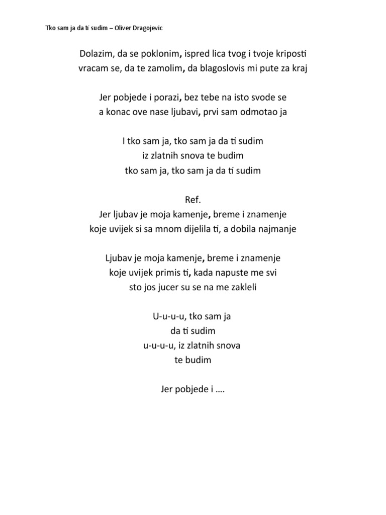 Tko Sam Ja Da Ti Sudim - Oliver Dragojevic | PDF