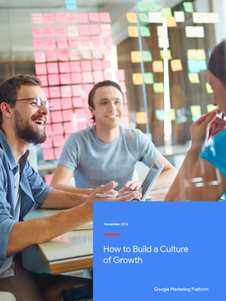 Guide How To Build A Culture of Growth | PDF | Analytics | Customer ...
