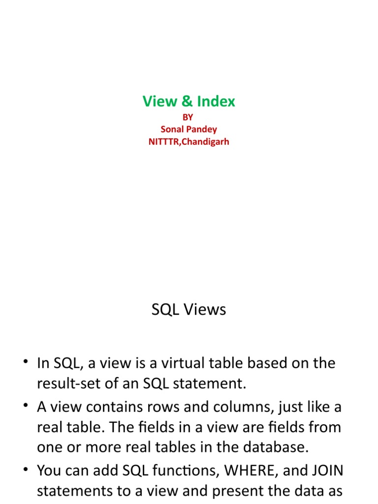 View & Index: BY Sonal Pandey NITTTR, Chandigarh | PDF | Database Index | Sql