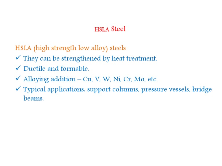 HSLA (High Strength Low Alloy) Steels: Steel | PDF