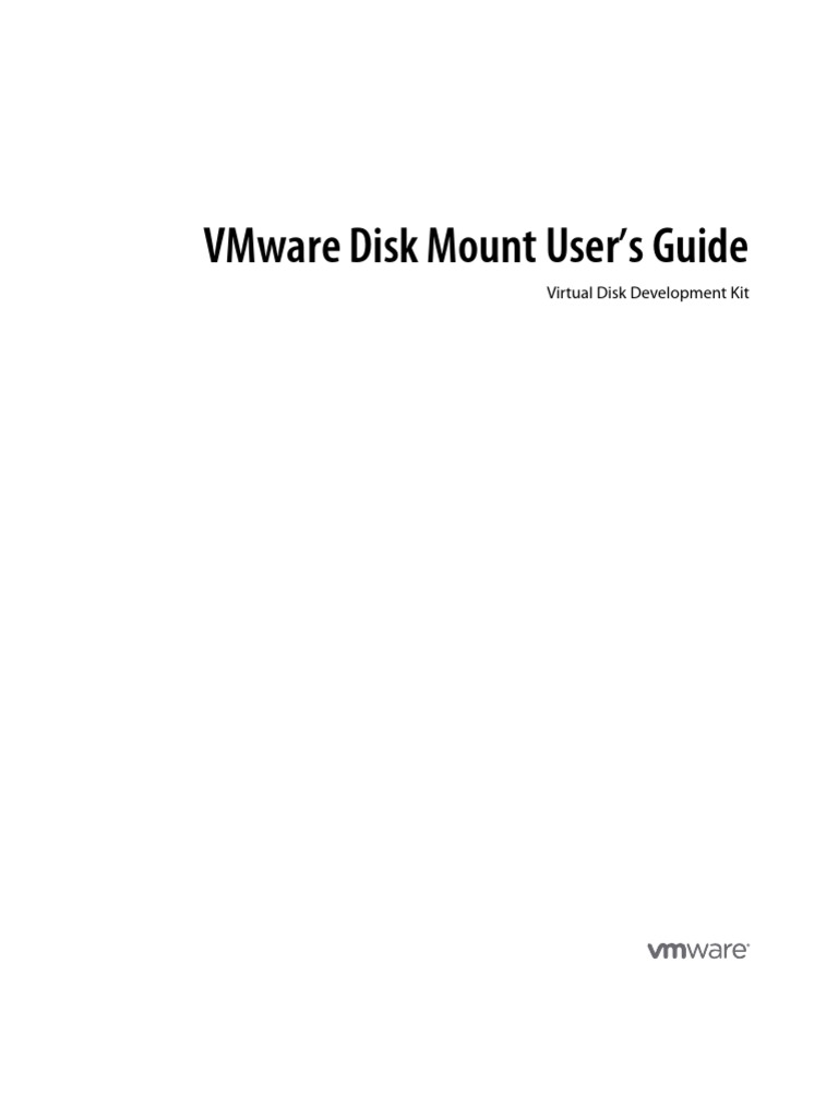 Vmware Disk Mount User'S Guide: Virtual Disk Development Kit | PDF | V ...