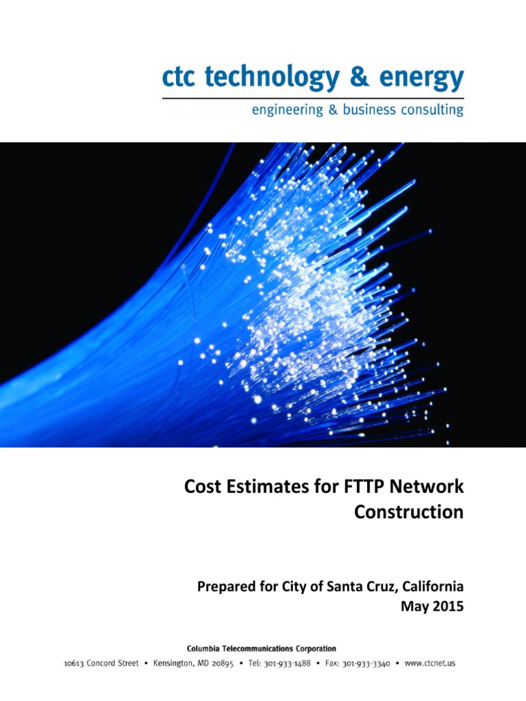 Cost Estimates For FTTP Network Construction: Prepared For City of ...