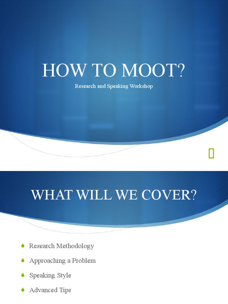 How To Moot?: Research and Speaking Workshop | PDF | Mootness ...
