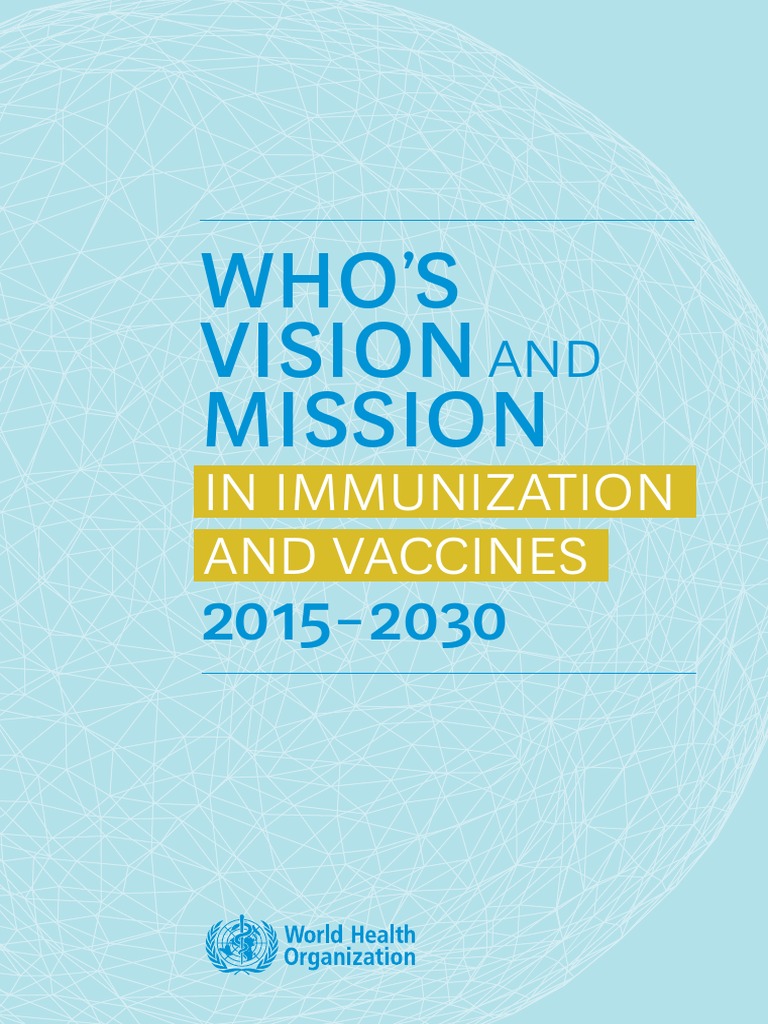 Who's Vision Mission: in Immunization and Vaccines | PDF | World Health ...