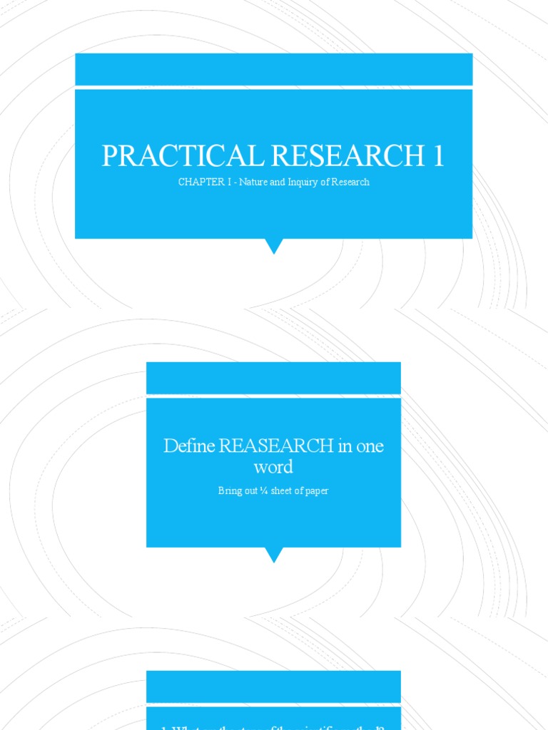 Practical Research 1: CHAPTER I - Nature and Inquiry of Research | PDF ...