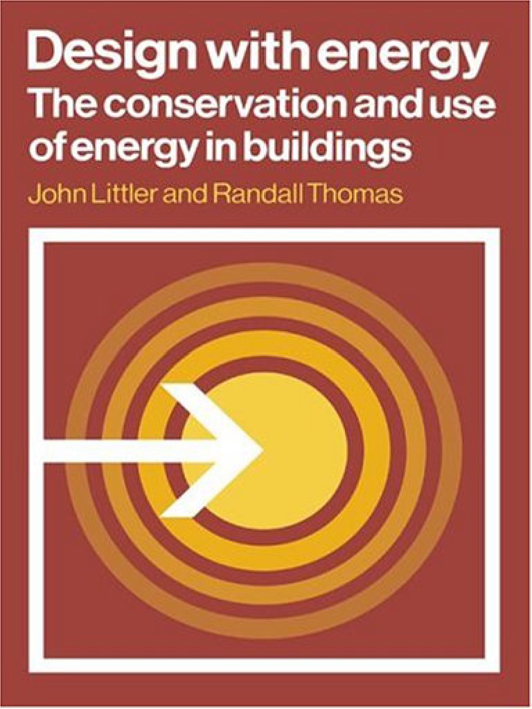 Design With Energy - The Conservation and Use of Energy in Buildings ...