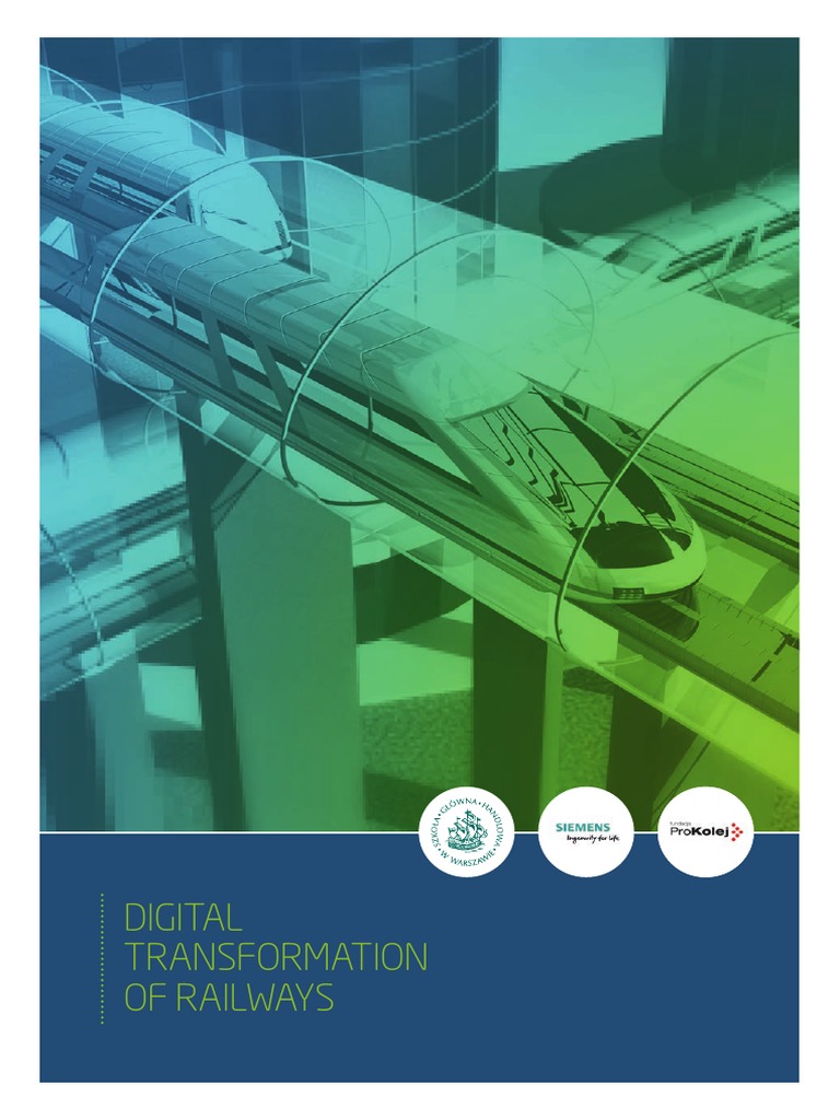 DIGITAL TRANSFORMATION RAILWAYS 2018 Web | PDF | Internet Of Things ...