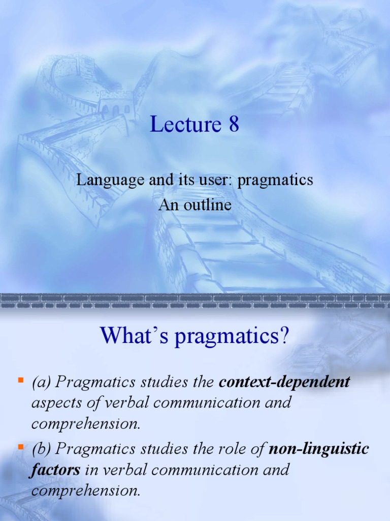 Understanding Pragmatics: An Introduction to Context-Dependent Aspects ...