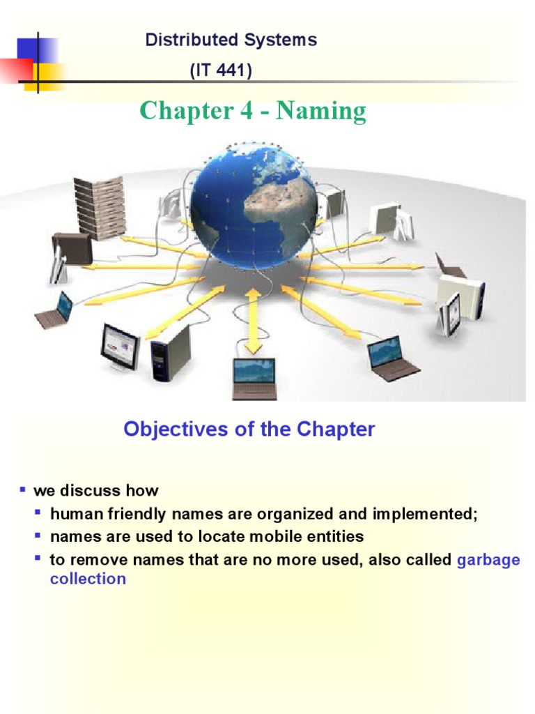 Chapter 4 - Naming: Distributed Systems (IT 441) | PDF | Domain Name System | Domain Name