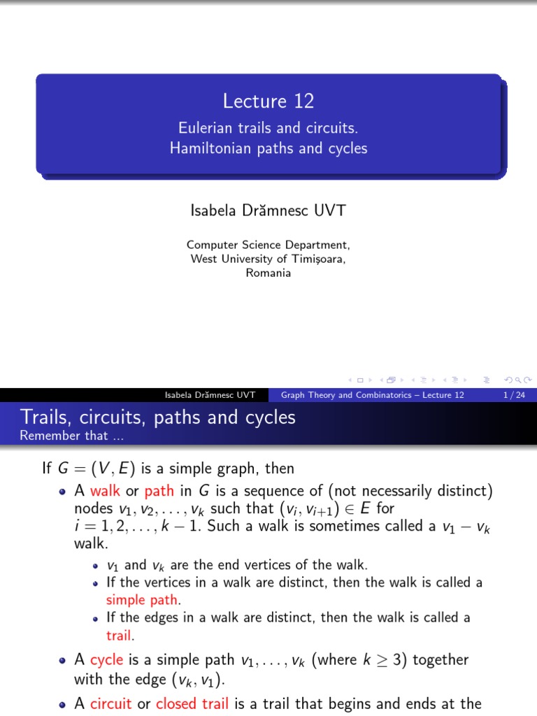 Eulerian Trails and Circuits. Hamiltonian Paths and Cycles: Isabela DR Amnesc UVT | PDF ...