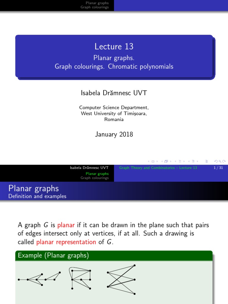 Planar Graphs. Graph Colourings. Chromatic Polynomials: Isabela DR Amnesc UVT | PDF | Visual ...