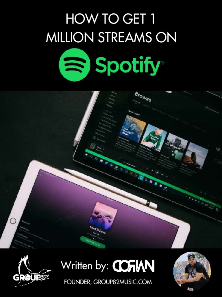 Howtoget1 Million Streams On: Written by | PDF | Spotify | Streaming Media