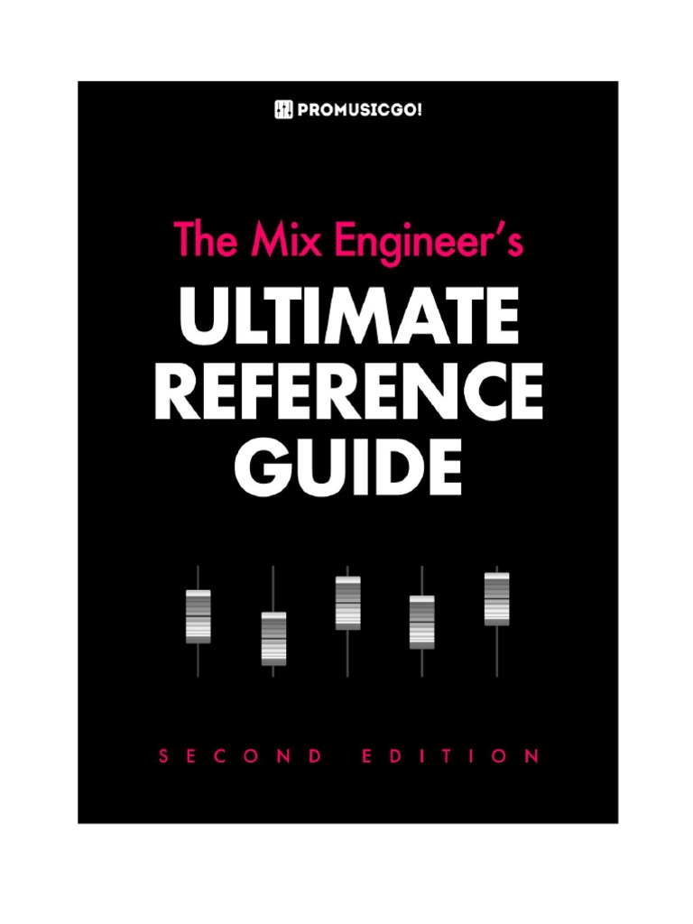 The Mix Engineers Ultimate Reference Guide Second Edition | PDF ...