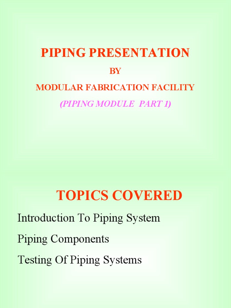 Piping Presentation | PDF | Pipe (Fluid Conveyance) | Thermal Expansion