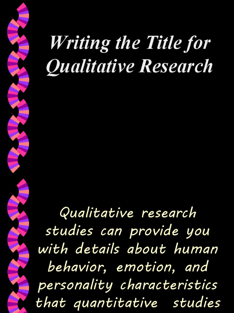 Writing The Title For Qualitative Research | PDF