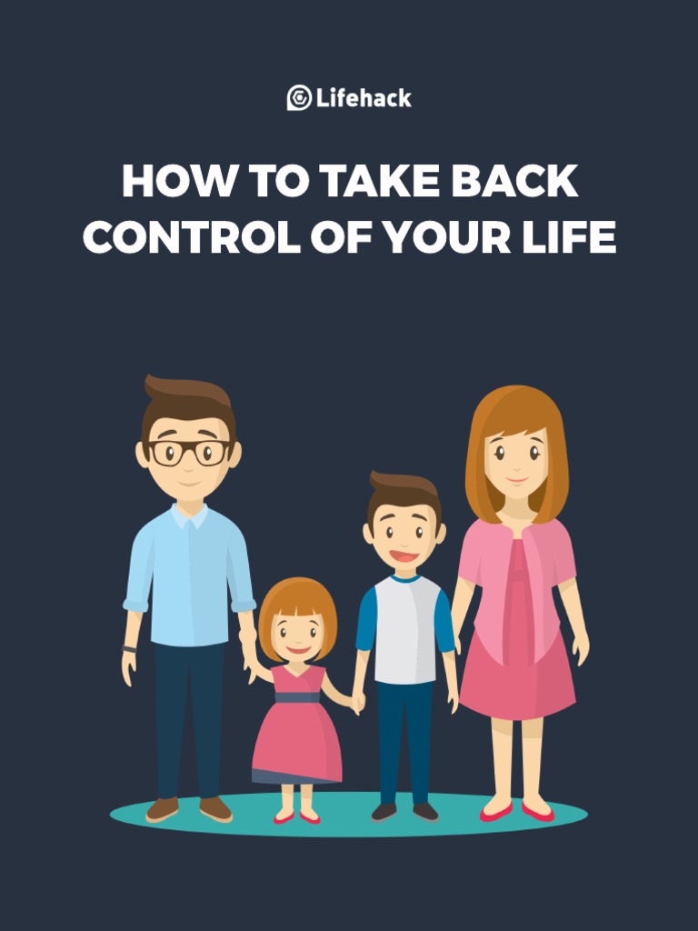 HOW TO Take Back Control OF Your Life | PDF | Motivation | Motivational