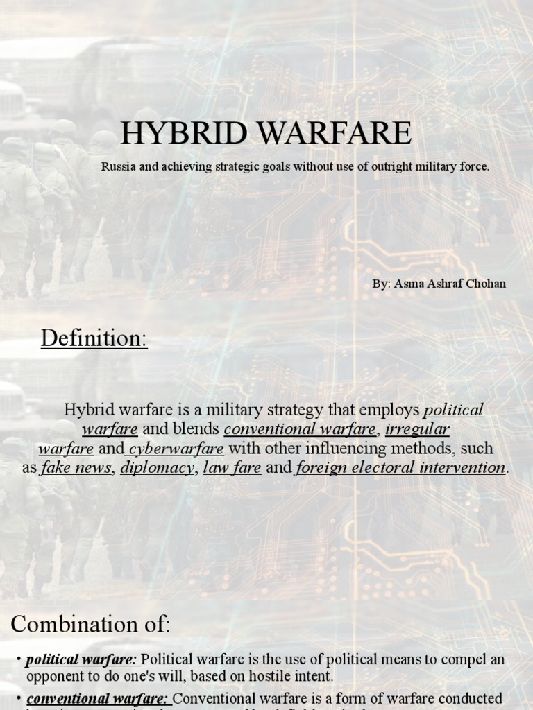Hybrid Warfare: Russia and Achieving Strategic Goals Without Use of ...