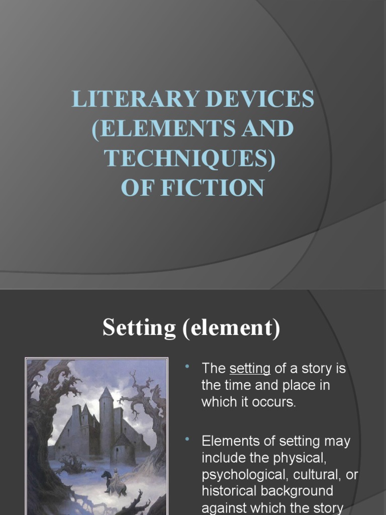 Literary Devices (Elements and Techniques) of Fiction | PDF | Narration ...