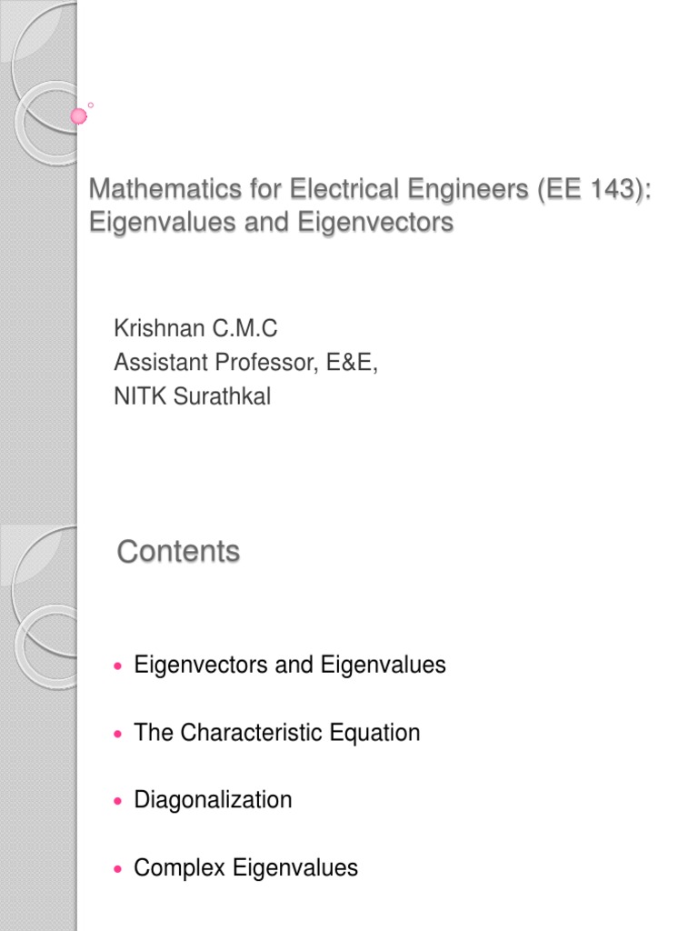 Mathematics For Electrical Engineers (EE 143) : Eigenvalues and ...