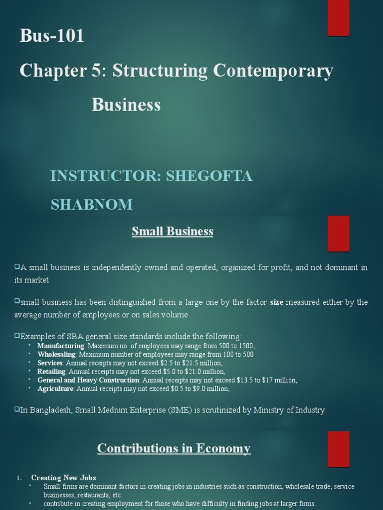 Bus-101 Chapter 5: Structuring Contemporary Business: Instructor: Shegofta Shabnom | Download ...