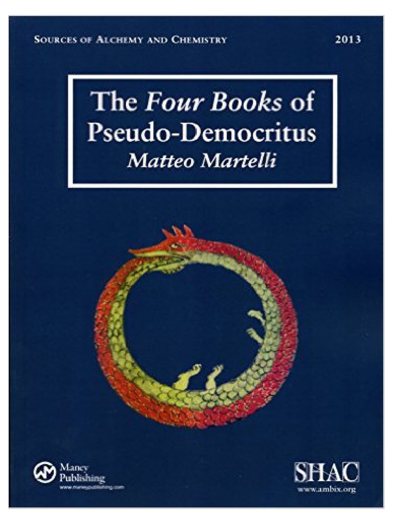 The Four Books of Pseudo-Democritus - Sources of Alchemy PDF | PDF