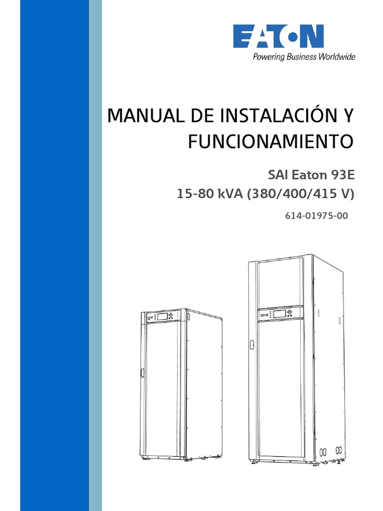 Eaton 93E UPS 15-80 kVA Installation and Operation Manual ES 614-01975-00 Rev 001 | PDF ...